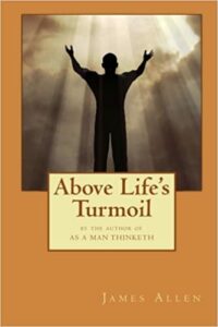 Above Life’s Turmoil Book Summary, Self or Truth