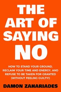 The Art of Saying No Book Summary I How To Say No?